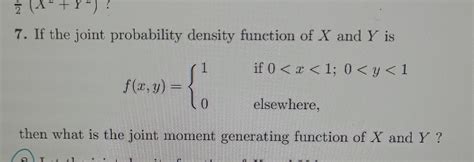 Solved If The Joint Probability Density Function Of X And Chegg