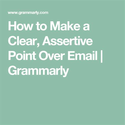 How To Make A Clear Assertive Point Over Email Topic Sentences