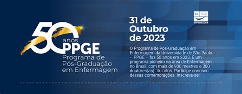 Ppge 50 Anos 2023 Escola De Enfermagem Da Usp