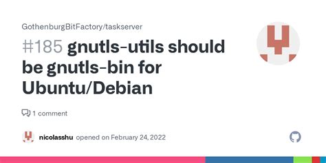 gnutls utils should be gnutls bin for ubuntu debian · issue 185