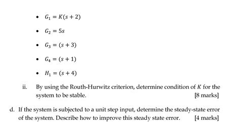 Solved A System Modelling Feedback Systems And System Chegg Com