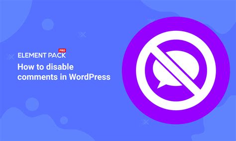 Wordpress Blog Disable Comments How To Disable Wordpress Comments