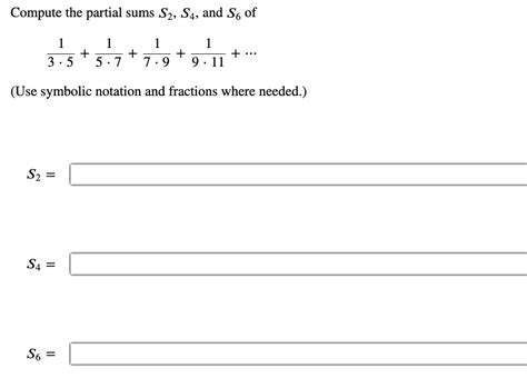 Solved Compute The Partial Sums S S And S Of Chegg