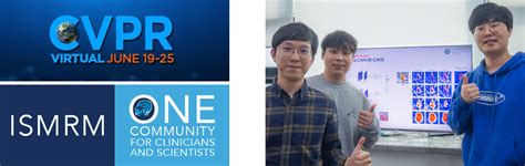 연세대학교 교육연구단 소식 황도식 교수 연구팀 Ieee Cvpr 2021 논문 2편 채택 및 Ismrm 2021 논문 3편 Oral 발표 채택