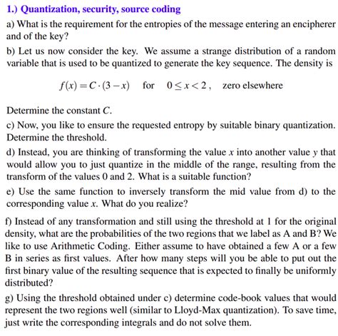 solved 1 quantization security source coding a what is