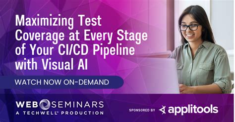 Maximizing Test Coverage At Every Stage Of Your Ci Cd Pipeline With Visual Ai Ai Powered End