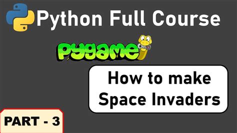 Python Pygame Full Course Part 3 Easy Simple Beginner Pygame