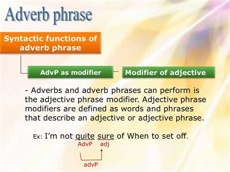 Advandadj Phrase