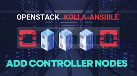 add controller nodes into existing openstack cluster using kolla