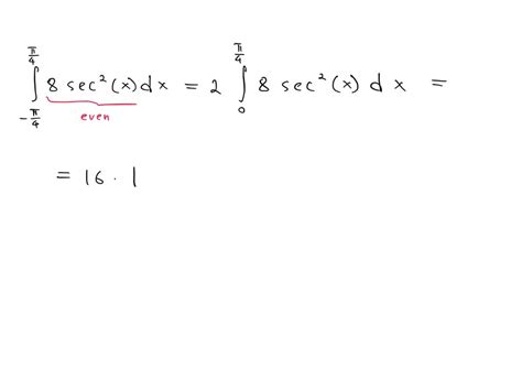 Solved Use Properties Of Even And Odd Functions To Find The Integral