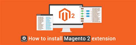 How To Install Magento 2 Extensions