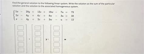 solved find the general solution to the following linear
