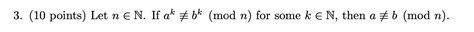 solved prove by contrapositive letn in n ﻿ifak ̸≡bk