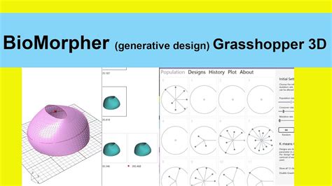 Biomorpher Generative Design In Grasshopper 3d Youtube