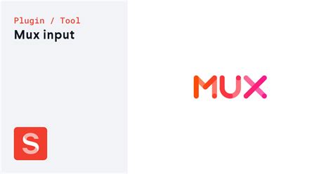 mux input plugin