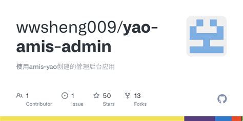 Github Wwsheng009yao Amis Admin 使用amis Yao创建的管理后台应用