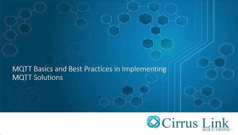 MQTT Mastering The Basics And Best Practices For Robust IoT Solutions Cirrus Link