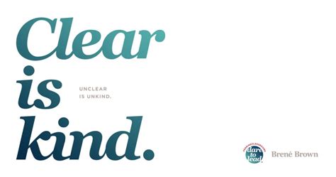 Daring Classrooms Clear Is Kind Unclear Is Unkind Brené Brown