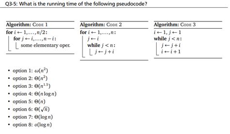 Solved Q3 5 What Is The Running Time Of The Following
