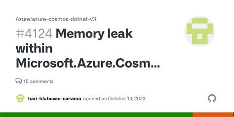 Memory Leak Within Microsoftazurecosmosdirect Library · Issue 4124 · Azureazure Cosmos
