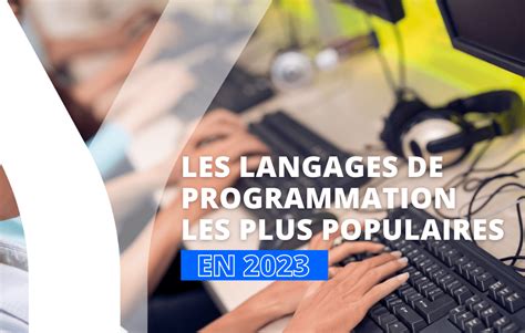 Les Langages De Programmation Les Plus Populaires En 2023 Seyos