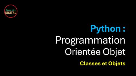 V31 Python Classes Et Objets Youtube