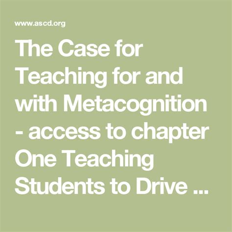 The Case For Teaching For And With Metacognition Access To Chapter