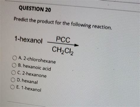 Solved Question 20 Predict The Product For The Following