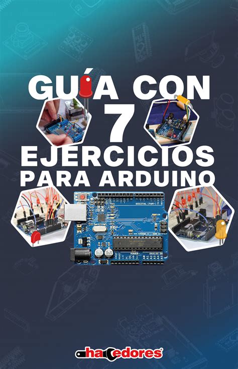 kit arduino básico guía con 7 ejercicios tienda hacedores