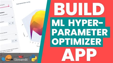 How To Build A Machine Learning Hyperparameter Optimization App Streamlit 14 Youtube