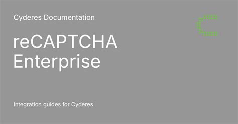 recaptcha enterprise cyderes documentation