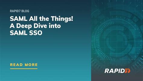Louis B On Linkedin What Is Saml A Deep Dive Into Saml Sso Rapid7