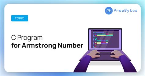 What Is The Program Of Armstrong Number In C