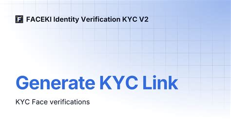Generate Kyc Link Faceki Identity Verification Kyc V2