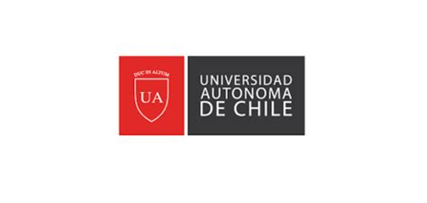 Autonomous University Of Chile Universidad Autónoma De Chile