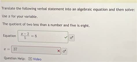 Solved Translate The Following Verbal Statement Into An Algebraic Equation And Then Solve Use