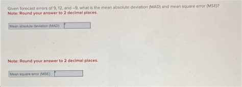 solved given forecast errors of 9 12 ﻿and 9 ﻿what is