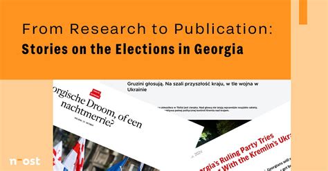 Georgianelections Mediafreedom Journalism Nost N Ost Border