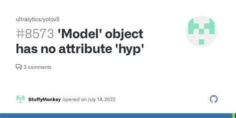 Model Object Has No Attribute Hyp · Issue 8573 · Ultralyticsyolov5 · Github