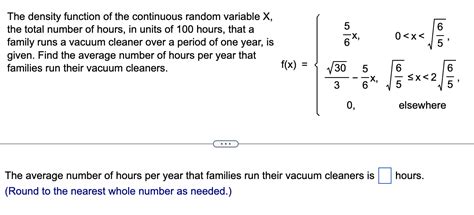 Solved The Density Function Of The Continuous Random Chegg