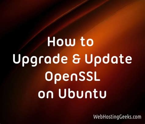 How To Update And Upgrade Openssl On Ubuntu Server Linux Tutorials