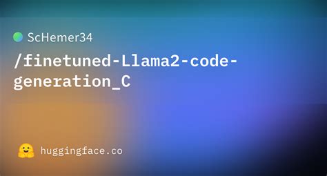 Schemer34finetuned Llama2 Code Generationc At Main