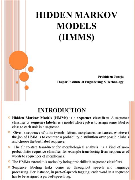 Hidden Markov Models Hmms Prabhleen Juneja Thapar Institute Of Engineering And Technology