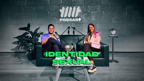 Tmt Podcast Identidad Sexual Youtube