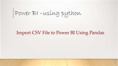 Import Csv File To Power Bi Using Pandas Youtube