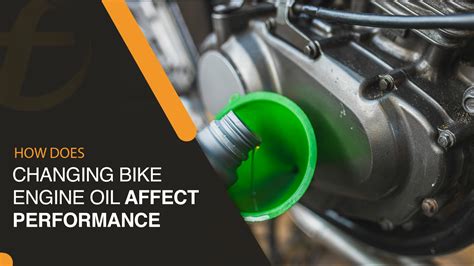 Does Changing Motorcycle Engine Oil Affect Performance?
