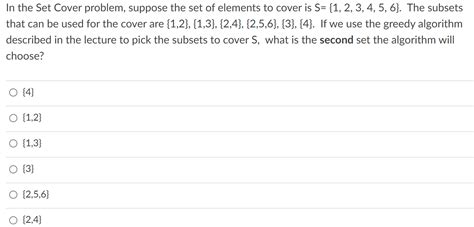 Solved In The Set Cover Problem Suppose The Set Of Elements