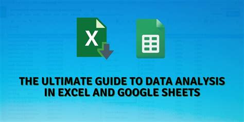 The Ultimate Guide To Data Analysis In Excel And Google Sheets Learn New Skills Online With