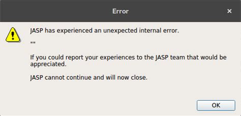 Unexpected Internal Error Always At Start Issue 268 Jasp Stats Jasp Issues GitHub