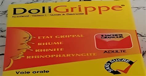 Doligrippe دواعي الاستعمال وأهم الأعراض الجانبية التي ننصحك بمعرفتها